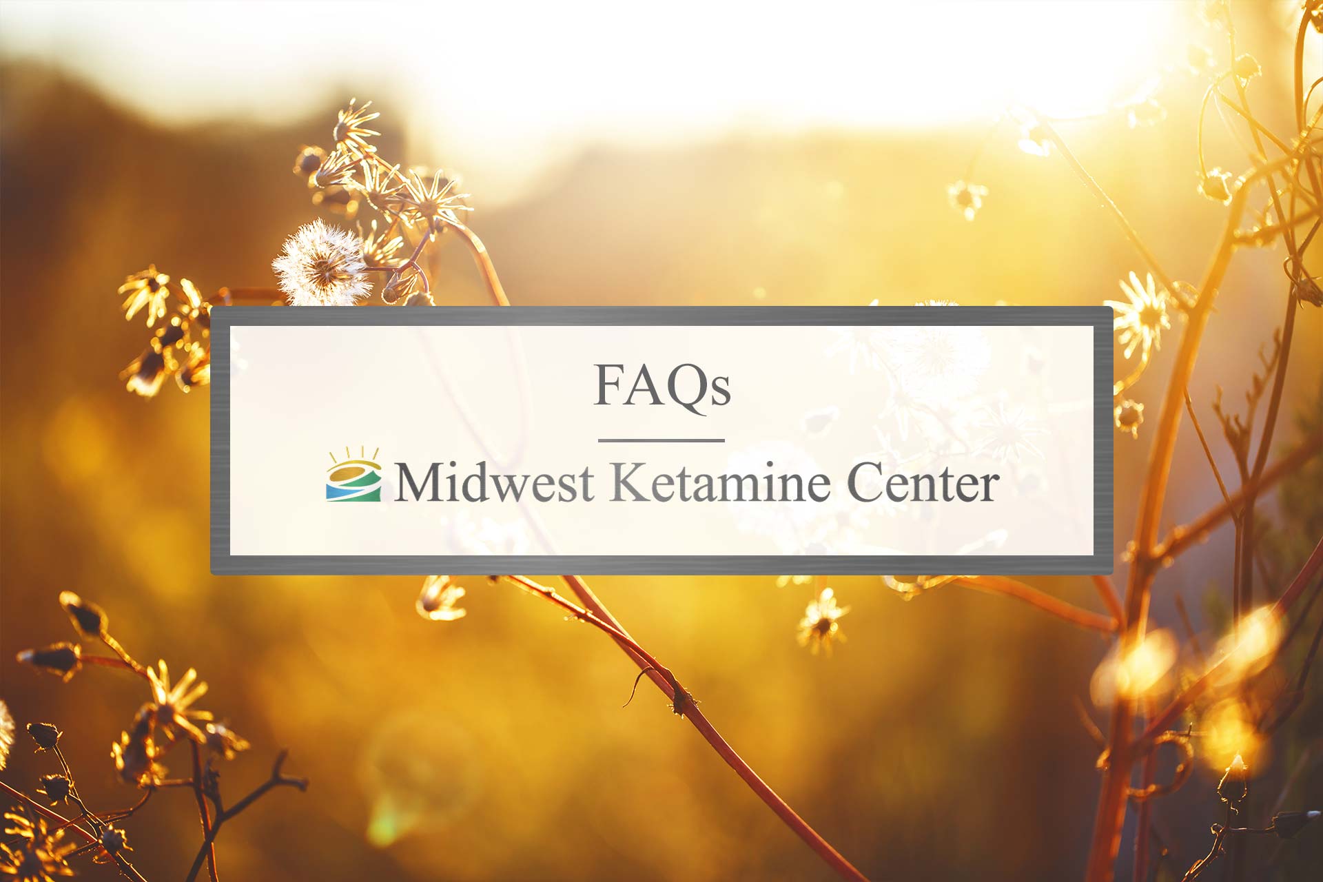 FAQs | Midwest Ketamine Center
